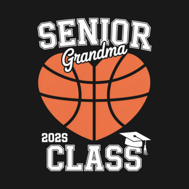 Senior Grandma Class of 2026 Basketball Graduation Heart - Senior ...