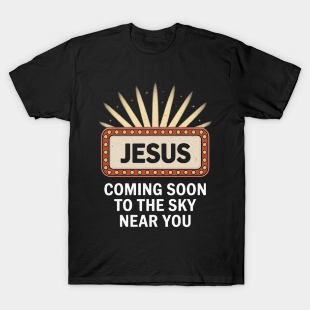 Jesus Is Coming Soon Funny Christian Rapture Message Sign - Jesus Lover ...
