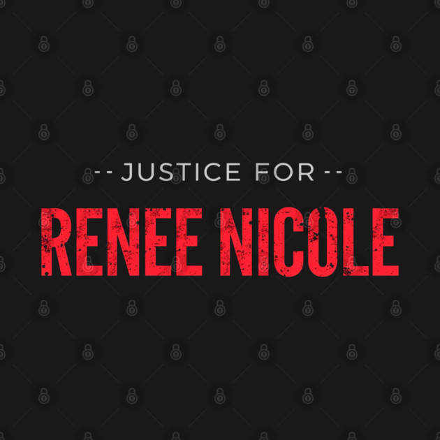 Justice For Renee Nicole Good - Renee Nicole - T-Shirt | TeePublic