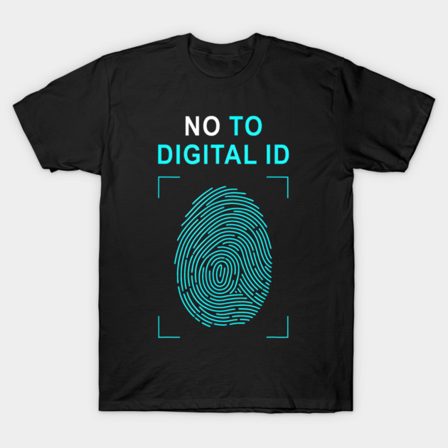 Say No To Digital Id Freedom Conservative Finger - Digital Identity ...
