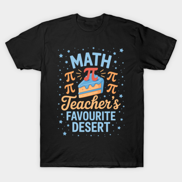 Pi Math Teacher Funny Pi Day - Pi Math Teacher Funny Pi Day - T-Shirt ...