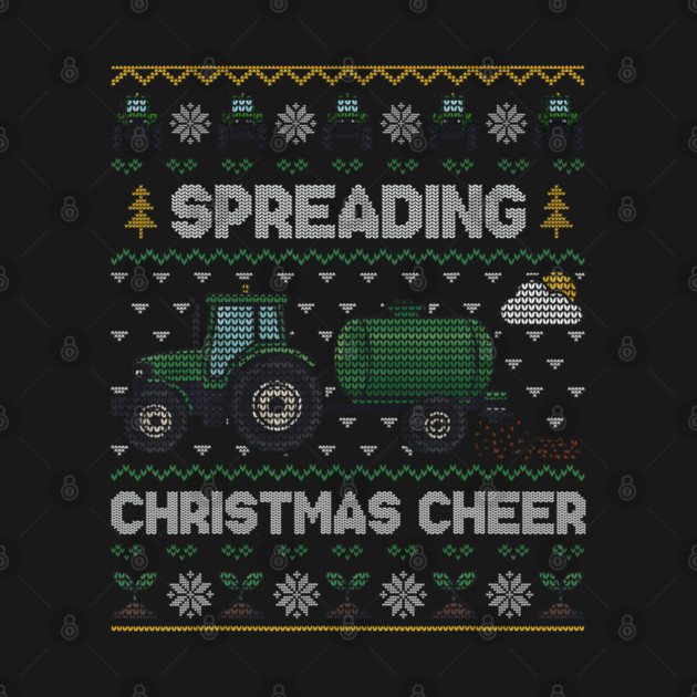 Spreading Cheer Farming Tractor Ugly - Funny Christmas Tractor - T ...