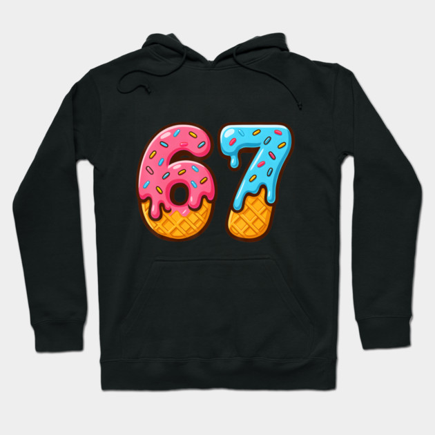 Six Seven Ice Cream Drip 67 Number - Six Seven Ice Cream - Hoodie ...