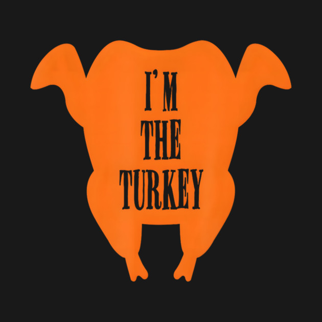 I Love Stuffing The Turkey I'm The Turkey - Matching Couple - T-Shirt ...