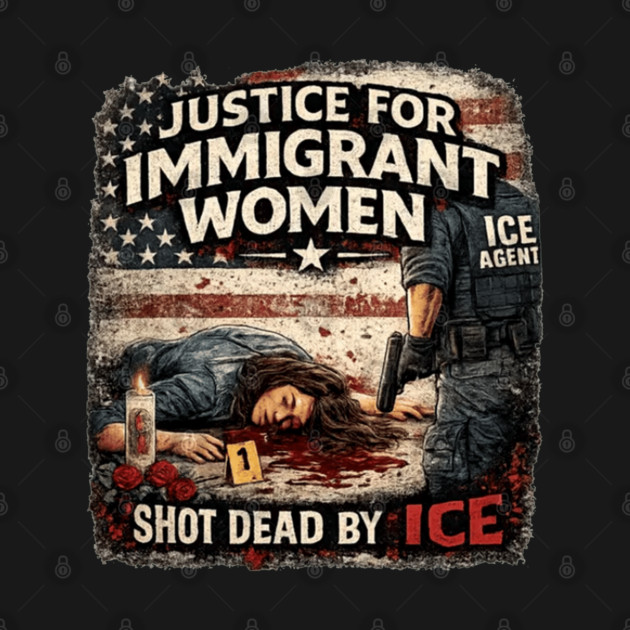 Justice For Immigrant Women Shot Dead By ICE - Justice League - Hoodie ...