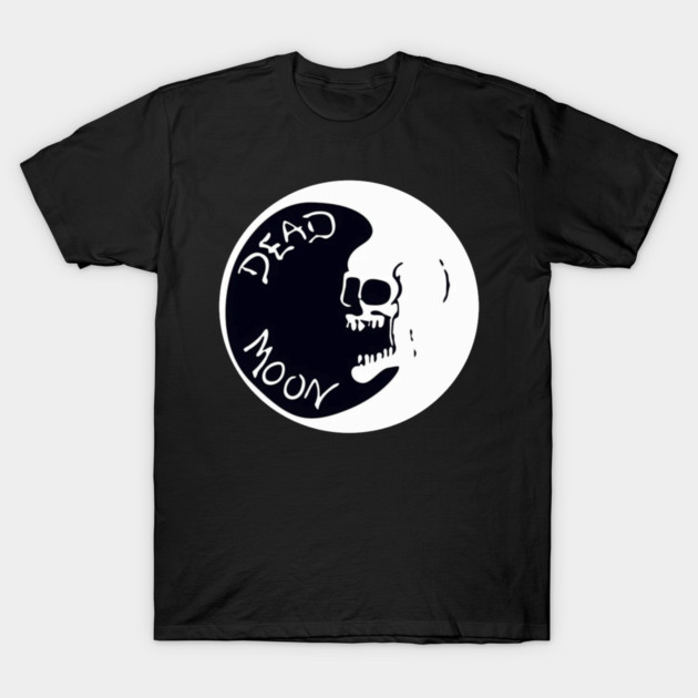 Dead Moon Band - Dead Moon Band - T-Shirt | TeePublic