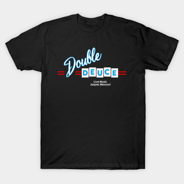 Double-Deuce Road Hous - Double Deuce Road Hous - T-Shirt | TeePublic