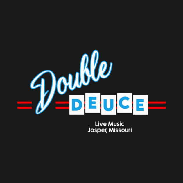 Double-Deuce Road Hous - Double Deuce Road Hous - T-Shirt | TeePublic