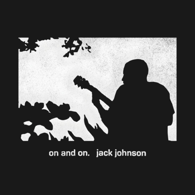 Jack Johnson - Jack Johnson Fan - T-Shirt | TeePublic