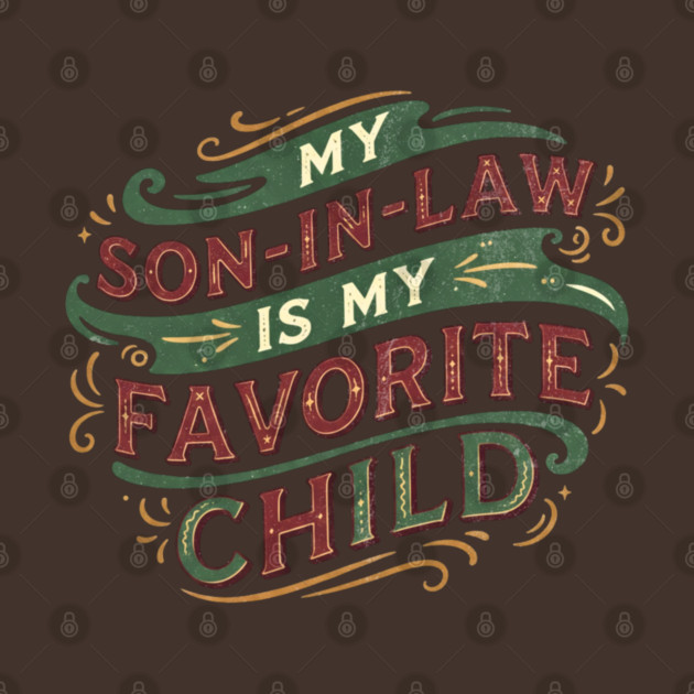 Typography Son In Law - Son In Law - T-Shirt | TeePublic