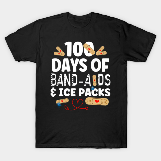 100 Days Band Aids & Ice Packs Nurse 100 Days of School - 100 Days ...