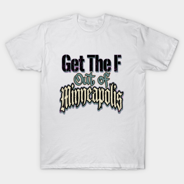 Clear the Way: Minneapolis Message - Anti Ice - T-Shirt | TeePublic