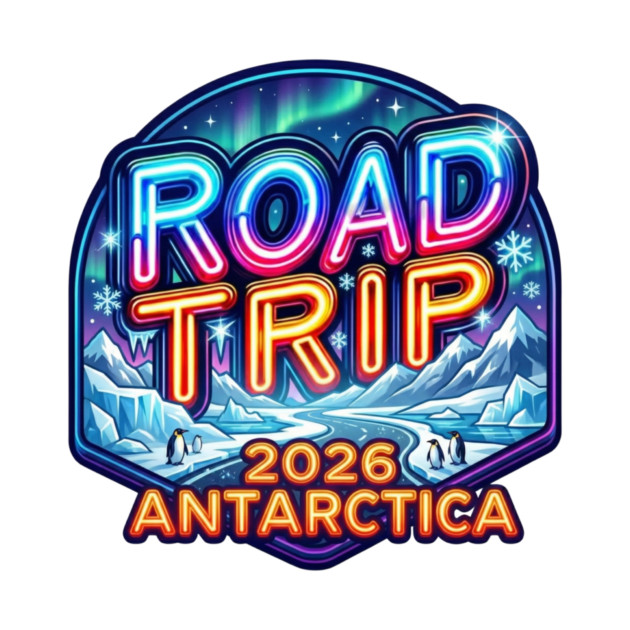 Antarctica Road Trip 2026 Colorful Design - Antarctica Adventure - T ...