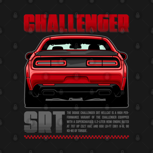 Challenger SRT Hellcat - Dodge Challenger - T-Shirt | TeePublic