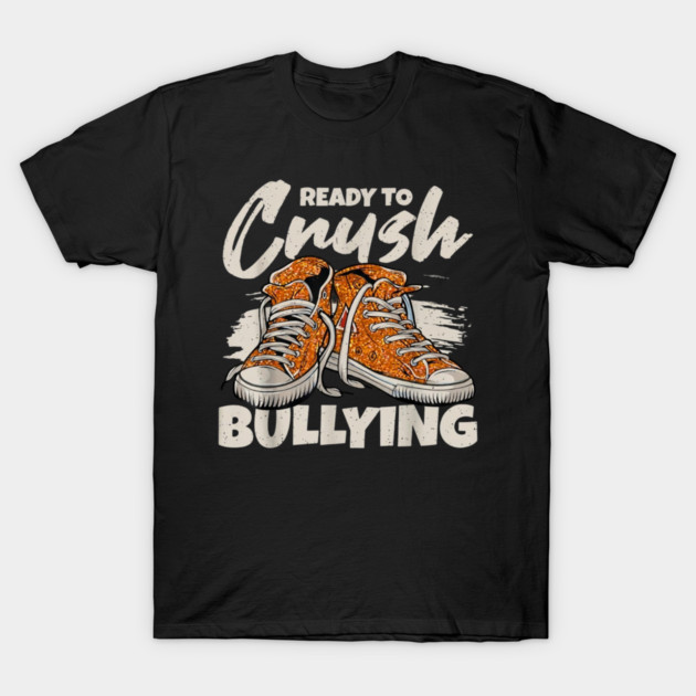 Stop Bullying End Bullying Ready to Crush Bullying Unity Day - Stop ...