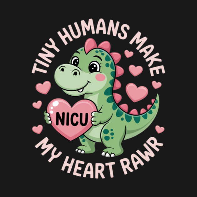 Funny Tiny Human Make My Heart Rawr Valentine - Valentine - T-Shirt ...