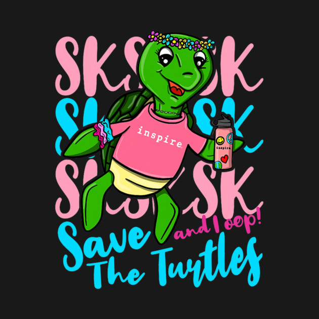 Turtle Pet inspire Save The Turtles SKSKSK And I Oop Flask Puka Shell ...