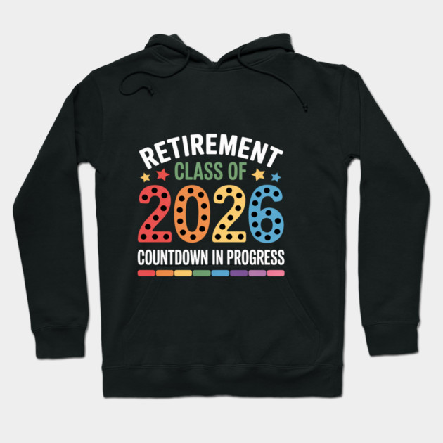 Retirement Class of 2026 Countdown in Progress Teacher - Retirement ...