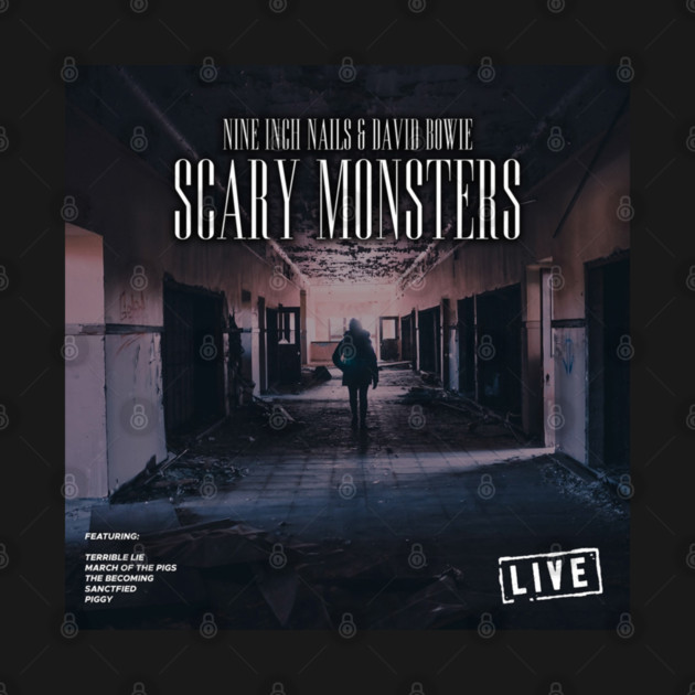 Scary Monsters Live - Band - T-Shirt | TeePublic