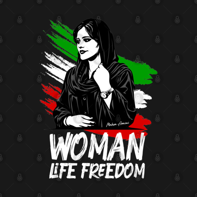 Woman Life Freedom - Mahsa Amini - Iran - T-Shirt | TeePublic