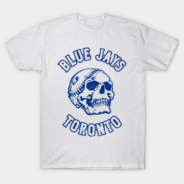 Blue Jays Skull - Blue Jays - T-Shirt | TeePublic