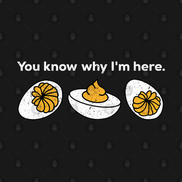 Thanksgiving You Know Why I'm Here Deviled Egg Family - Retro ...