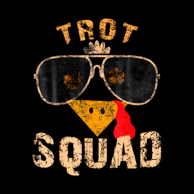 Thanksgiving Turkey Trot Squad 2025 Trot Race - Thanksgiving Turkey ...