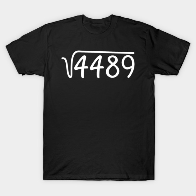 67 Square Root 4489 n Six Seven Slang Math Teacher - Funny Math Sayings ...