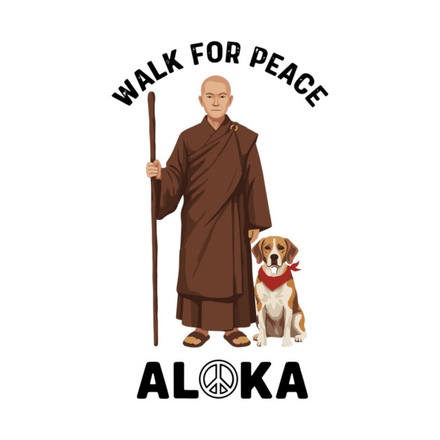 aloka peace dog walk for peace monk and pup - Aloka Peace Dog - T-Shirt ...