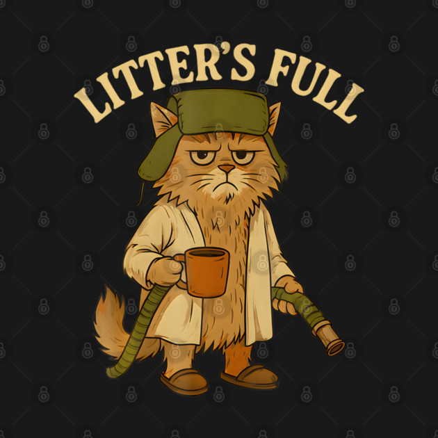 Litters Full Cat GrumHumor - Funny Cat Xmas - T-Shirt | TeePublic