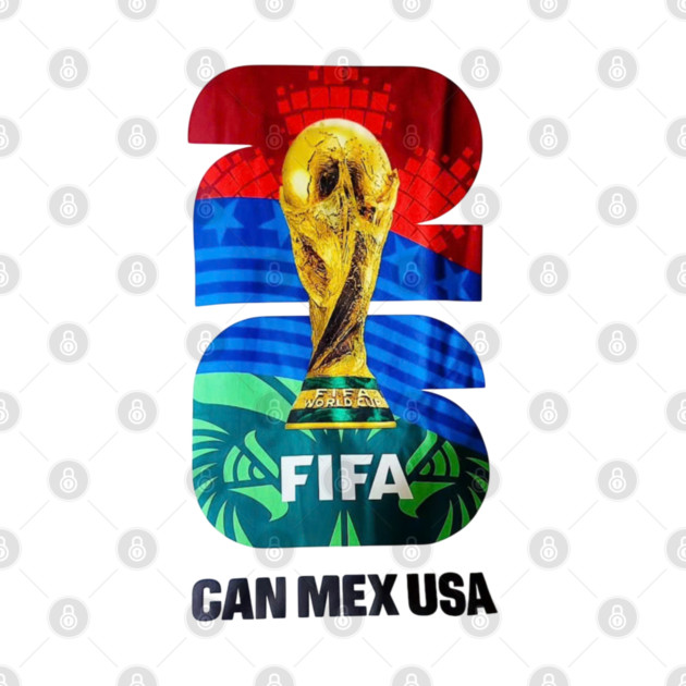 FIFA World Cup 2026 Canada Mexico USA Trophy - World Cup 2026 - T-Shirt ...