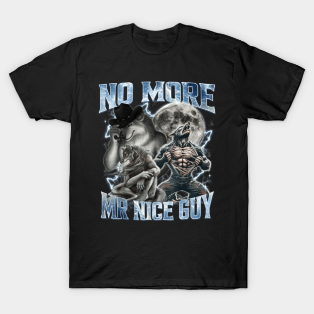No More Mr Nice Guy Alpha Wolf Meme Dark Humor Illustration Design ...