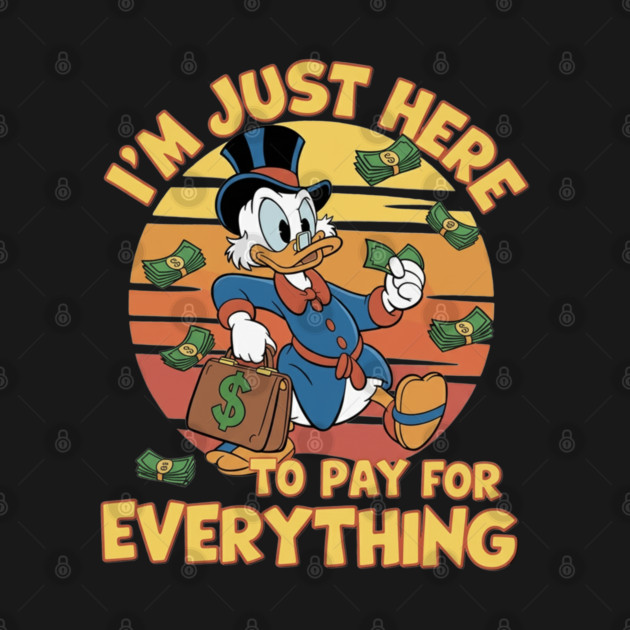 Scrooge McDuck - Paying For Everything - Scrooge Mcduck - T-Shirt ...