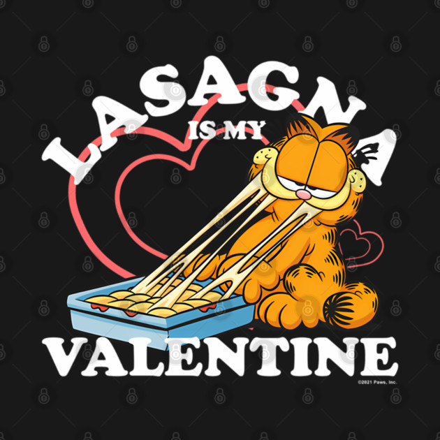 Garfield Valentine's Day Lasagna Is My Valentine - Garfield - T-Shirt ...