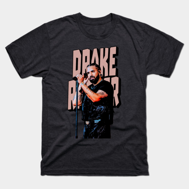DRAKE RAPPER - Rapper - T-Shirt | TeePublic