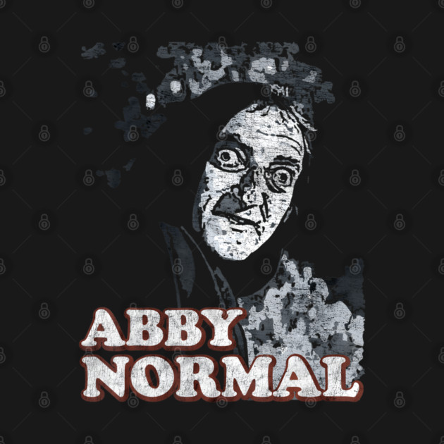 Abby Normal Brain Halloween - Funny Halloween Costume - T-Shirt | TeePublic