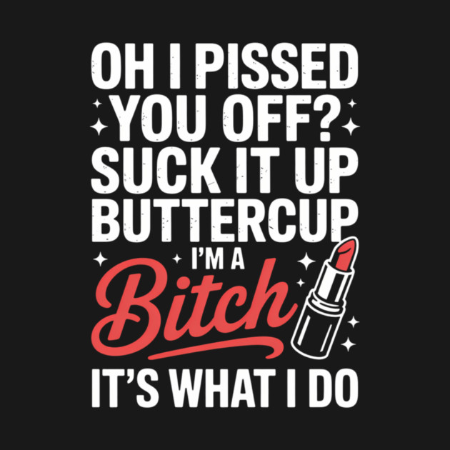 Sarcastic Humor Joke Sayings - Sarcastic Humor Joke Sayings - T-Shirt ...