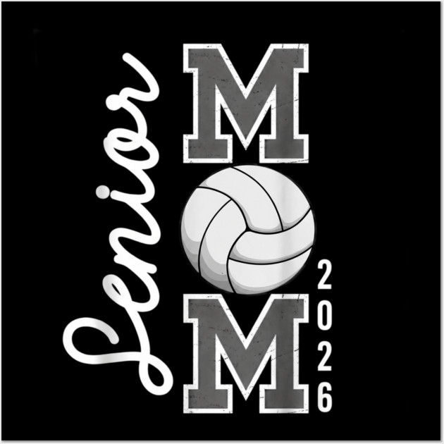 Senior Mom 2026 Volleyball Mommy Class of 2026 Graduation - Senior Mom ...