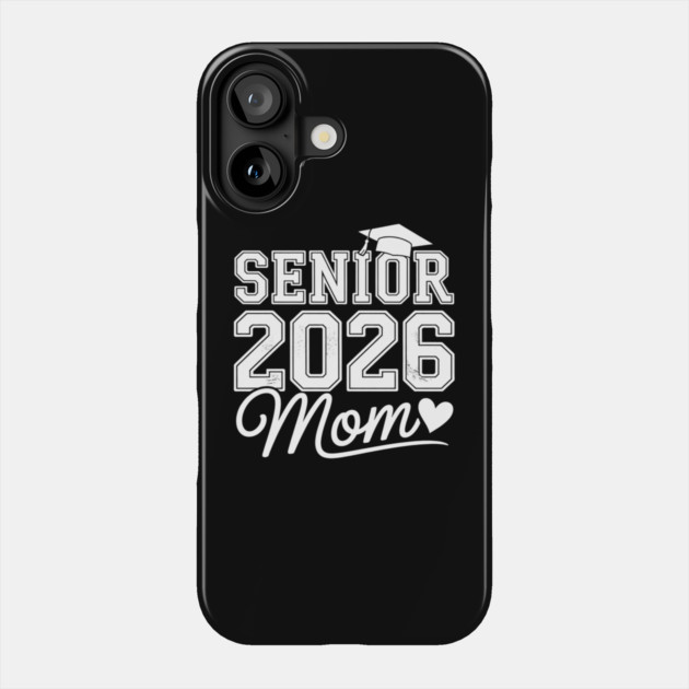 Senior Mom 2026 Proud Mom of A Class of 2026 Graduate Mother - Senior ...