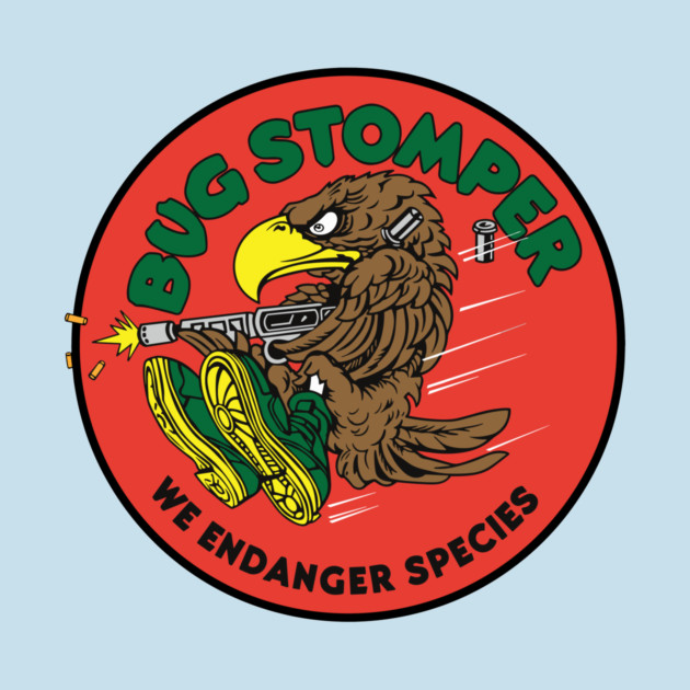 Bug Stomper We Endanger Species - Aliens Movie - Colonial Marines ...