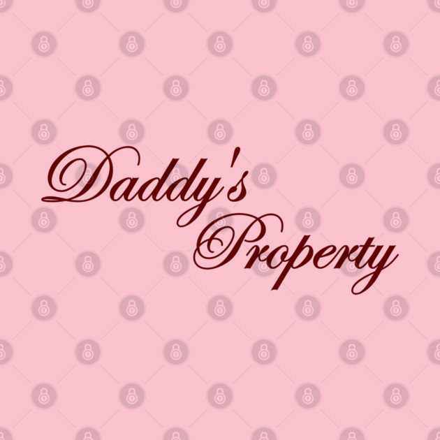 Daddy's Property - Bdsm - T-Shirt | TeePublic