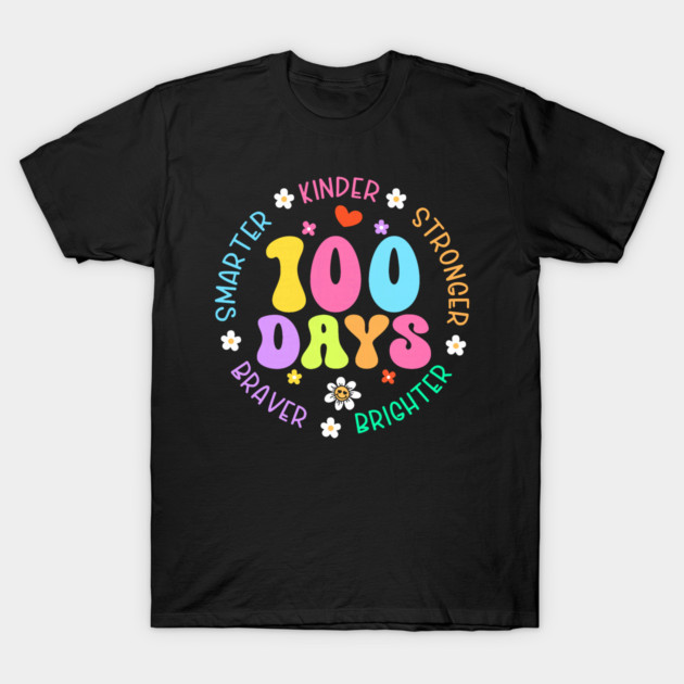 100 Days Of School Smarter Kinder Stronger Braver Daisy for Teacher ...