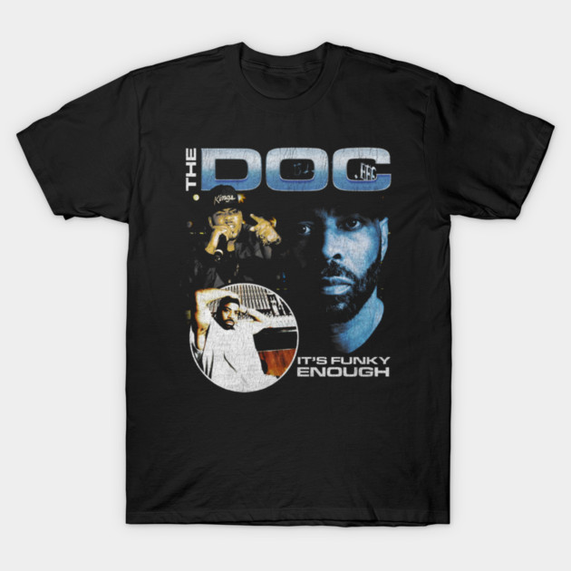 The DOC Its Funky Enough Bootleg Vintage - The Doc - T-Shirt | TeePublic