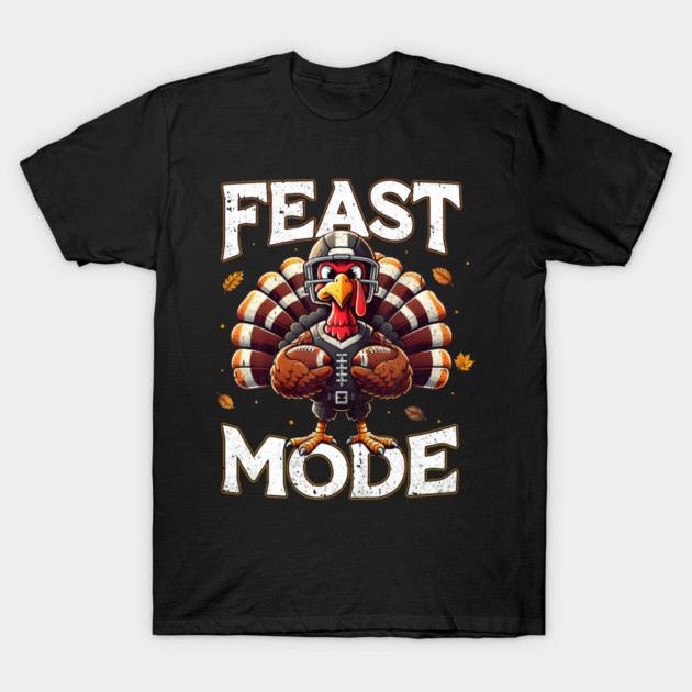 Feast Mode Turkey Football Thanksgiving - Thanksgiving Football Boys ...