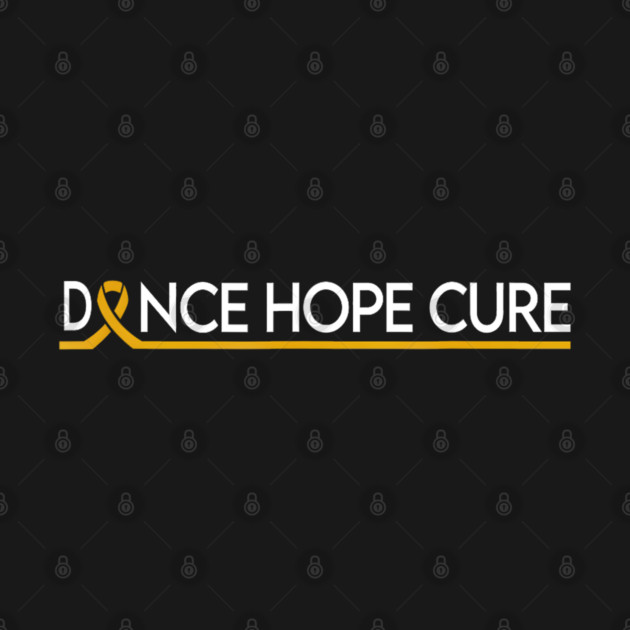 Dance Hope Cure - Dance Support Hope - T-Shirt | TeePublic