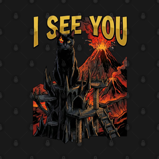 I See You Funny Evil Black Cat with Flaming Eye on Dark Tower Parody ...