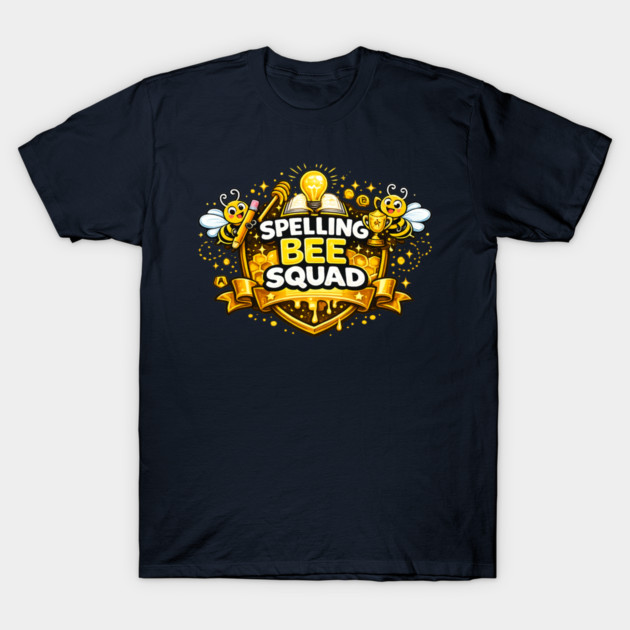 Spelling Bee Squad - Spelling Bee - T-Shirt | TeePublic