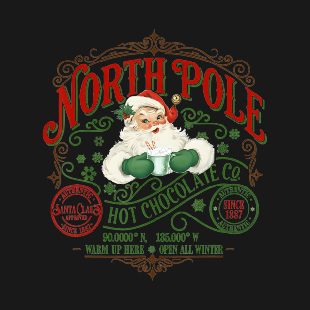 Santa Claus North Pole Hot Chocolate Co - Vintage Santa Claus - T-Shirt ...