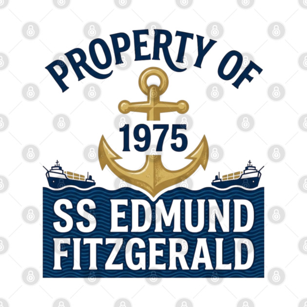 Property of SS Edmund Fitzgerald 1975 - Nautical Anchor Art - Nautical ...
