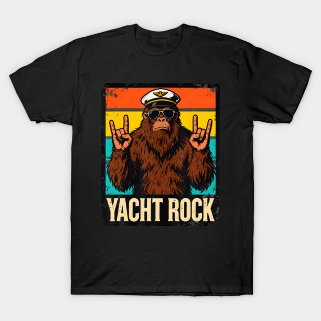 Bigfoot Yacht Rock Boat Captain - Funny Bigfoot Boating - T-Shirt ...